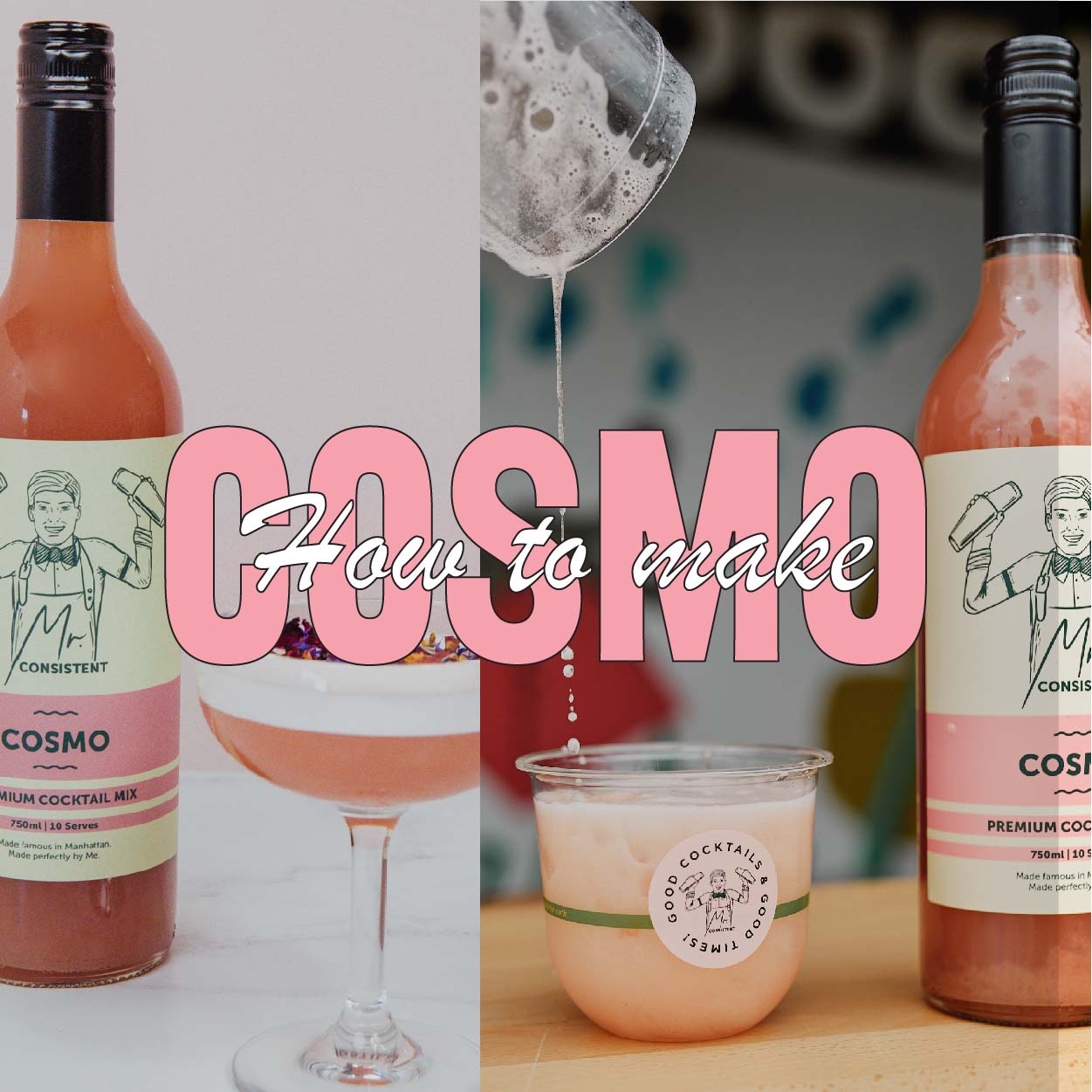 Cosmopolitan Recipe in 30 Seconds | Mr. Consistent