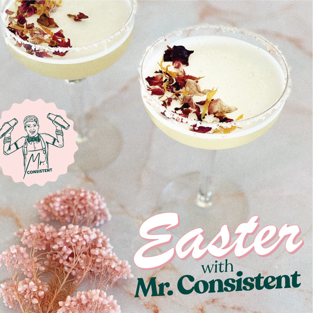 EASTER WITH MR. CONSISTENT – Mr. Consistent
