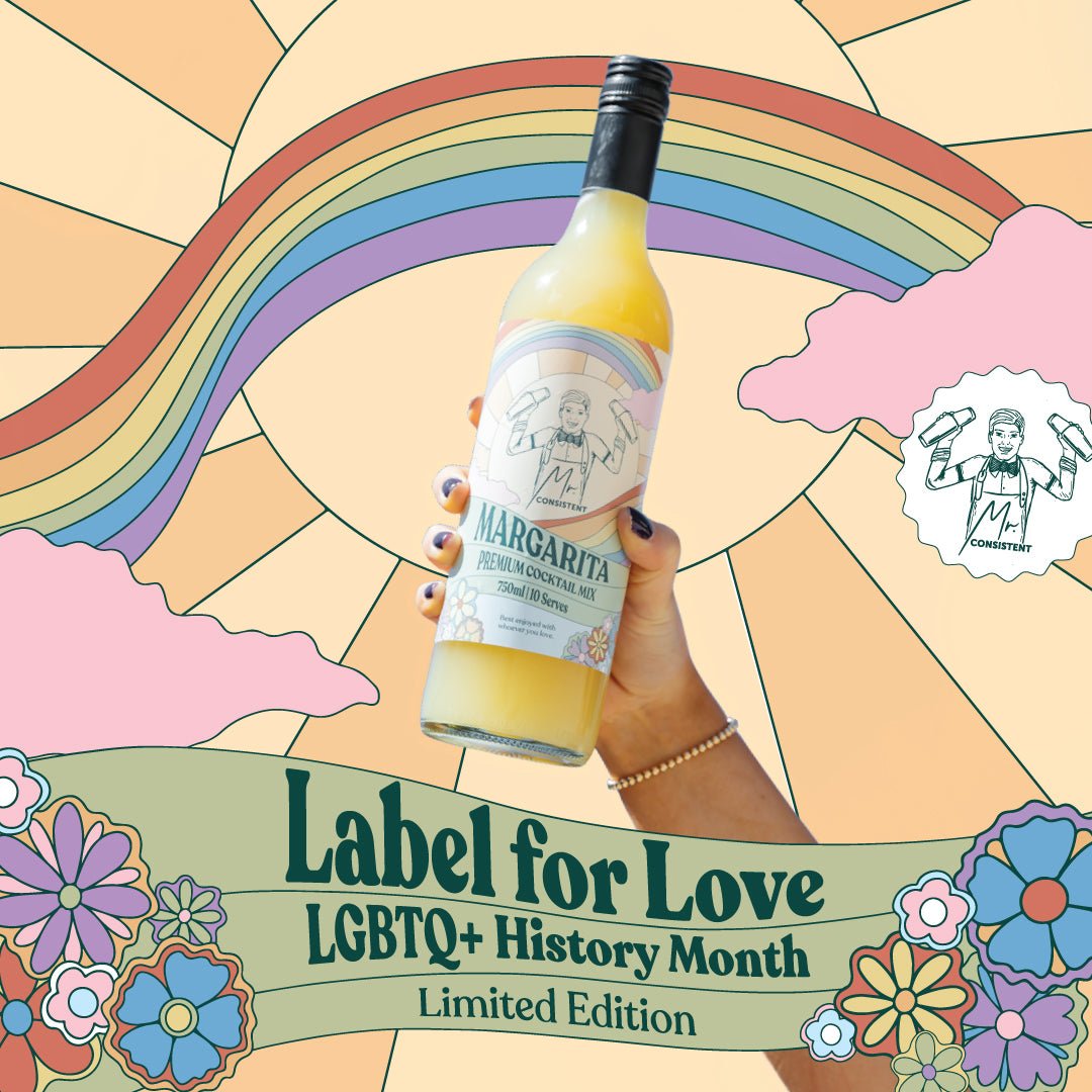 LGBTQ+ HISTORY MONTH | Label for Love – Mr. Consistent